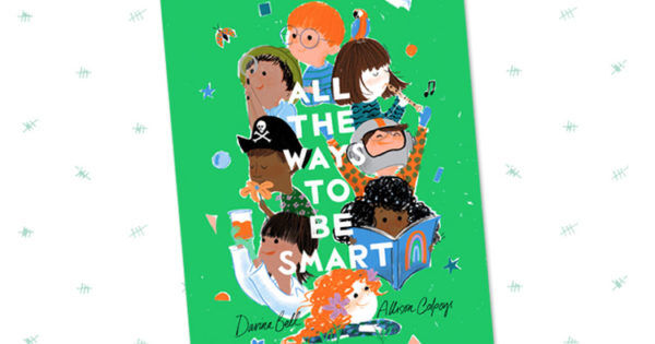 Book Review: All the Ways to be Smart | Mum's Grapevine